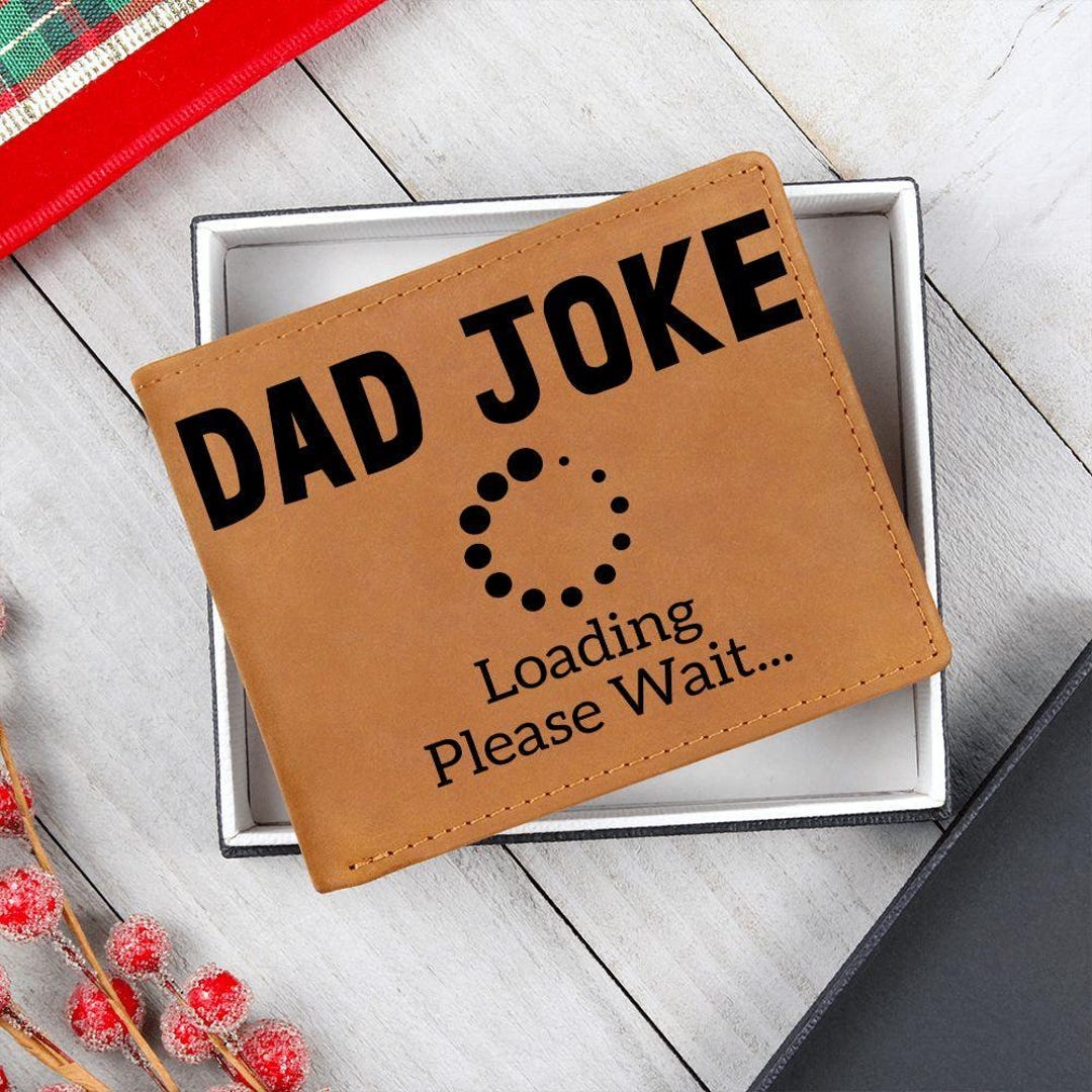 Father Gift - Dad Joke Loading Leather Wallet - Etsy