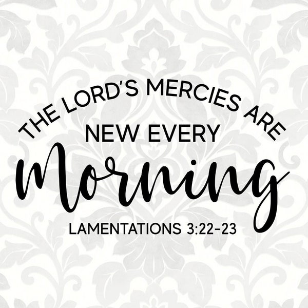 Lamentations 3 22 23 - Etsy