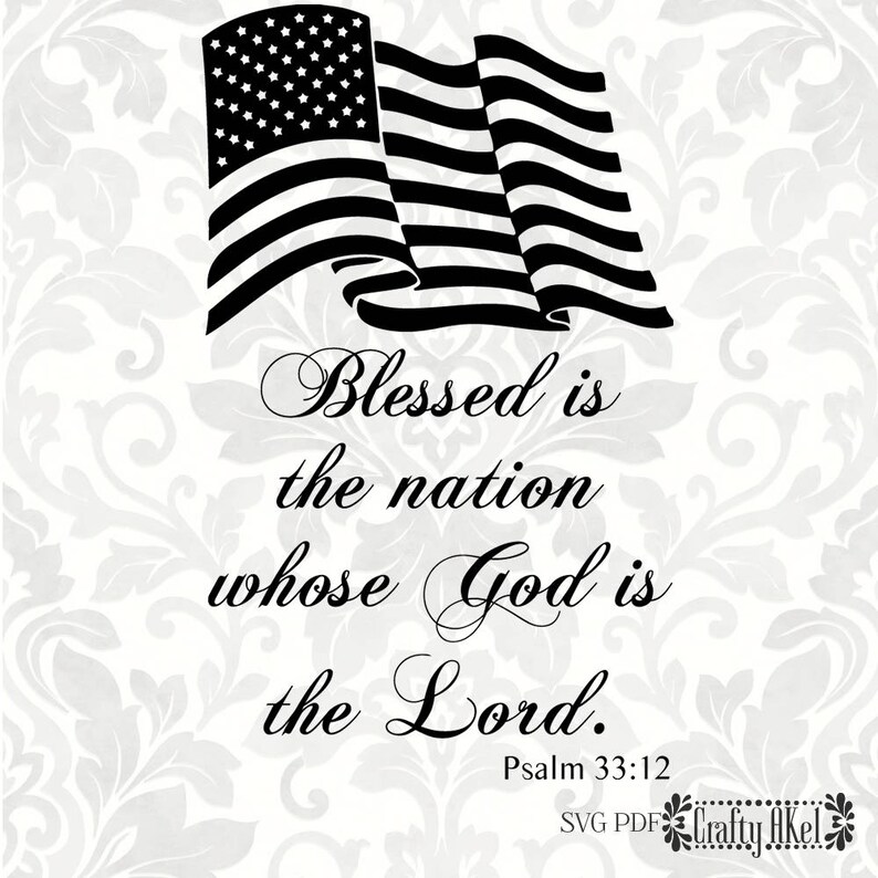 4th of July SVG Psalm 33:12 Svg Blessed is the Nation Whose God is the ...