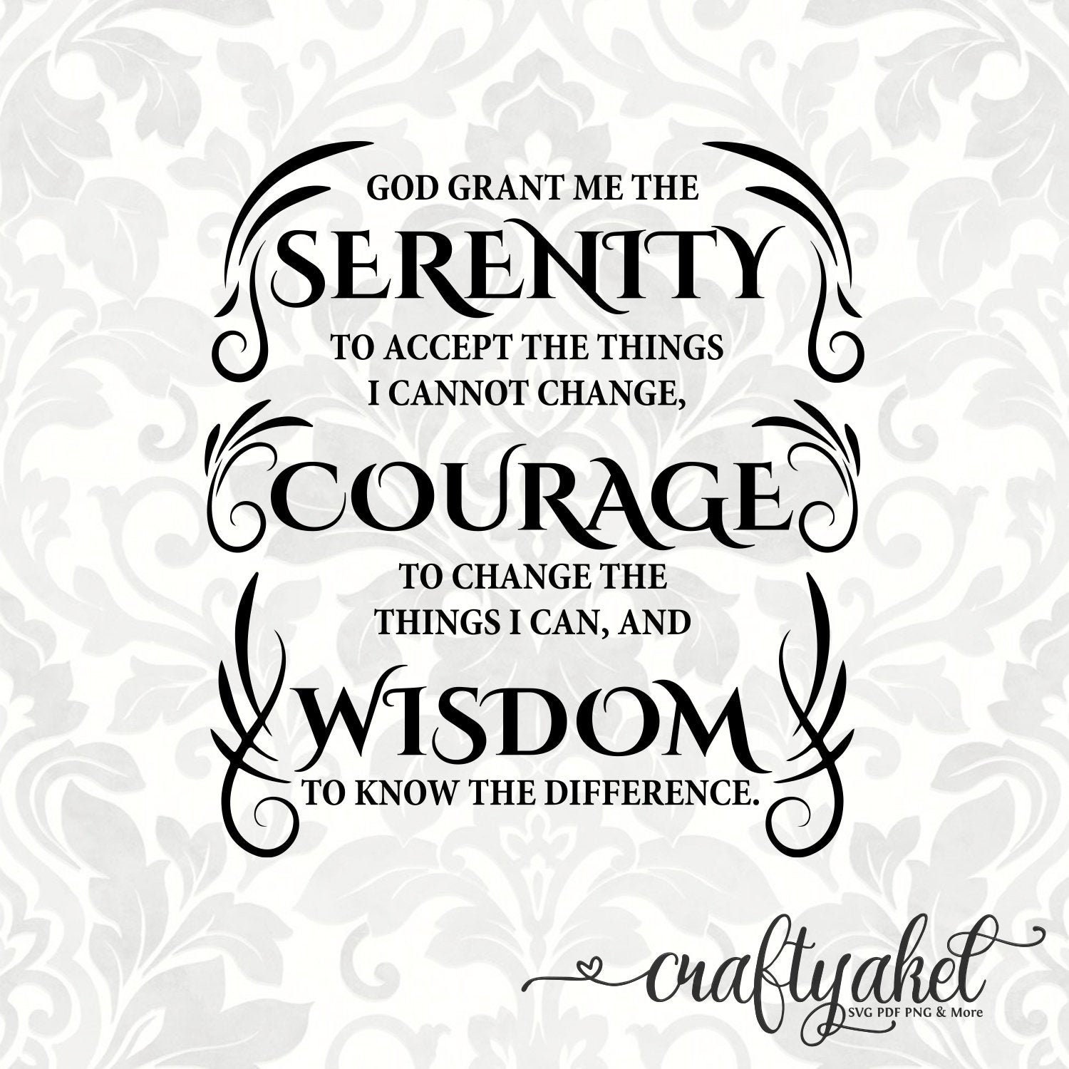 Serenity Prayer - Serenity - Courage - Wisdom (SVG, PDF, PNG Digital ...