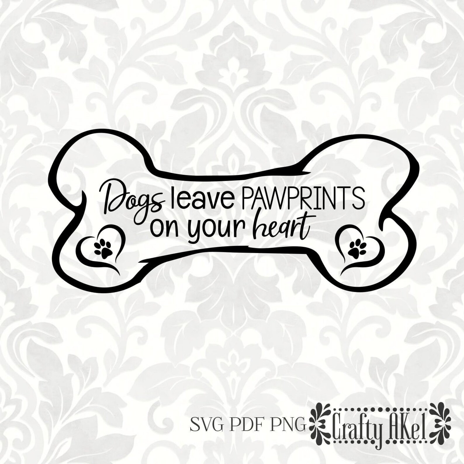 Dogs Leave Paw Prints on Your Heart SVG PDF PNG Digital | Etsy UK