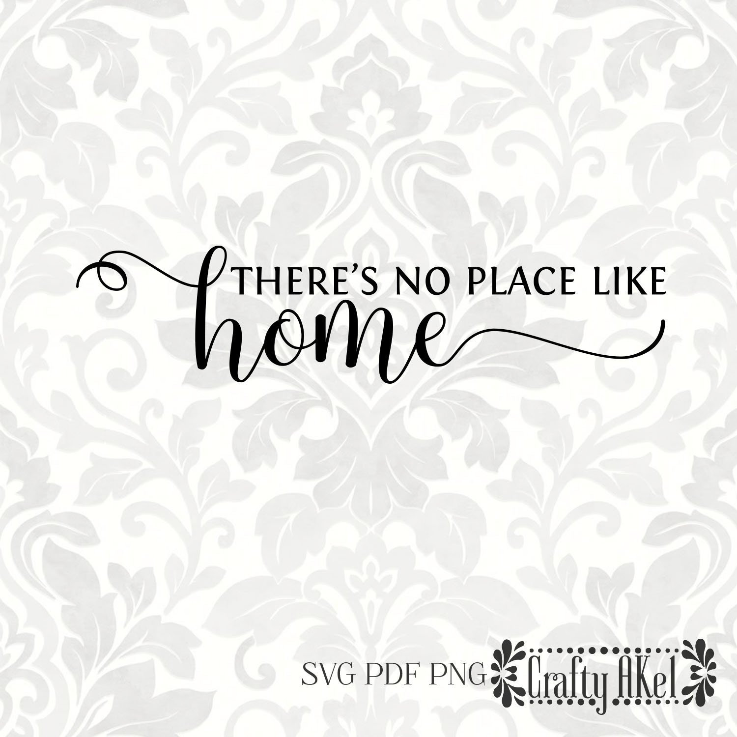 There's No Place Like Home SVG PDF PNG Digital File | Etsy