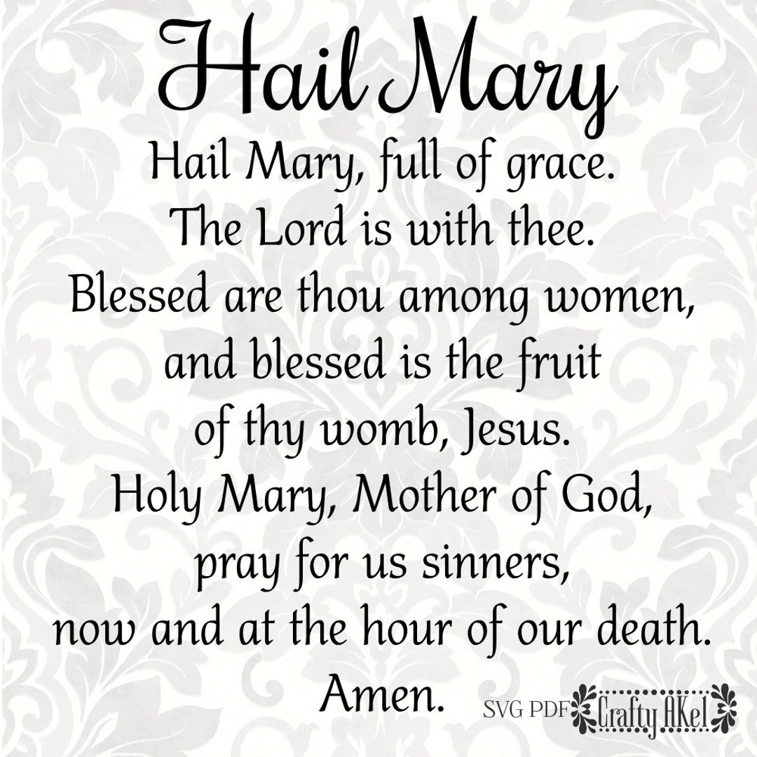 Hail Mary, Ave Maria, Angelic Salutation, Catholic Prayer - (SVG, PDF ...