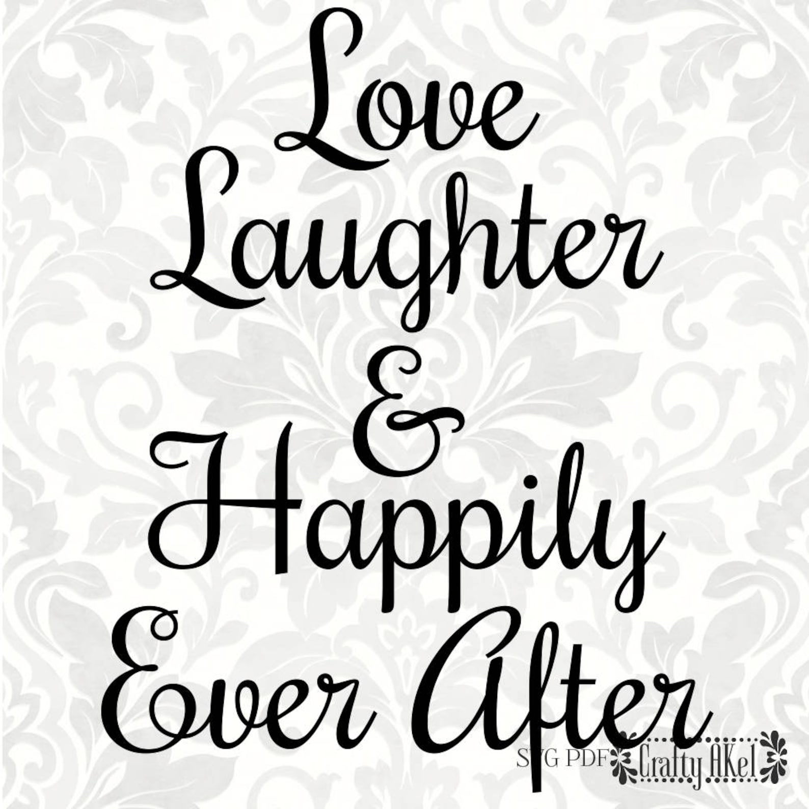Love Laughter & Happily Ever After Wedding Svg Marriage Svg - Etsy Love Laughter & Happily Ever After Wedding Svg Marriage Svg - Etsy