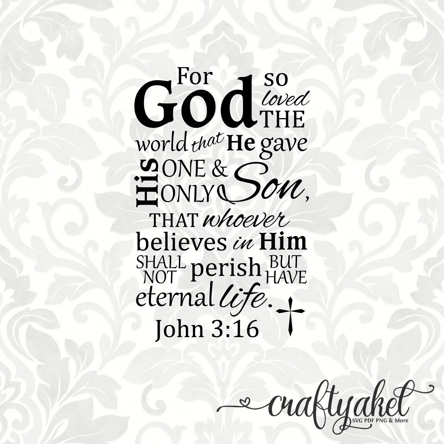 John 3:16 for God so Loved the World That He Gave His One and Only Son ...