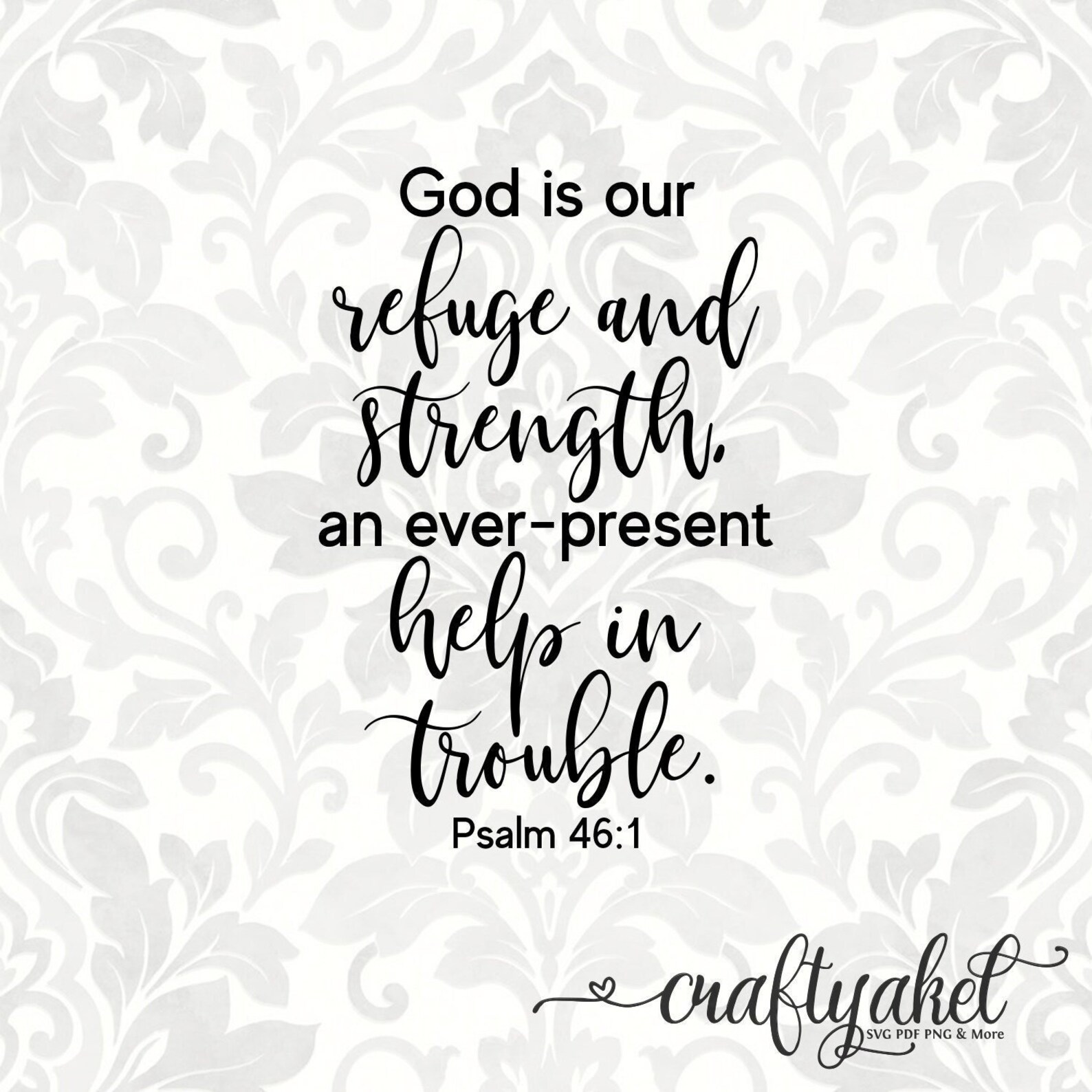 God is Our Refuge and Strength, an Ever-present Help in Trouble Psalm ...