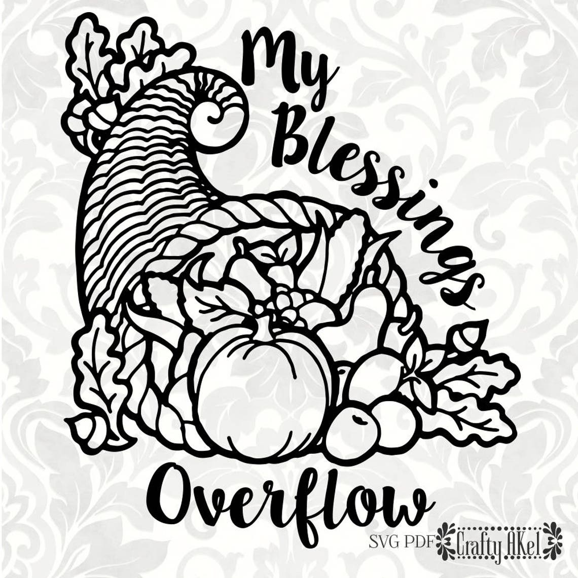 My Blessings Overflow harvest Svg Cornucopia Svg Fall Svg | Etsy