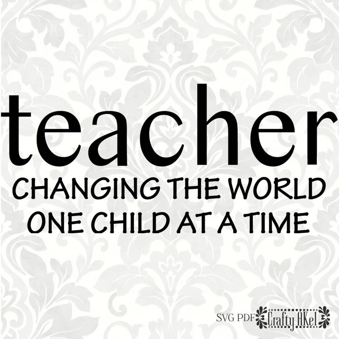 Teacher Svg Changing the World One Child at a Time SVG - Etsy