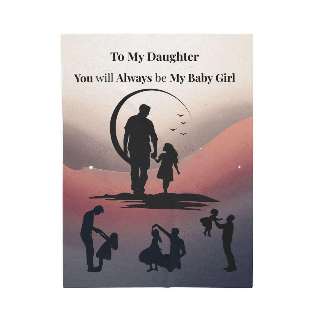 To My Daughter From Dad Blanket, Motivate, Inspire, Empower, Encourage ...