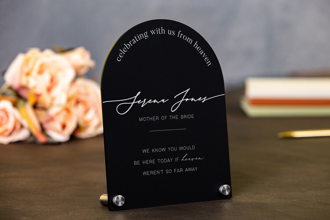 Arch Wedding Table Sign design 7 6 X 7.5 in Loving Memory Reserved Row ...