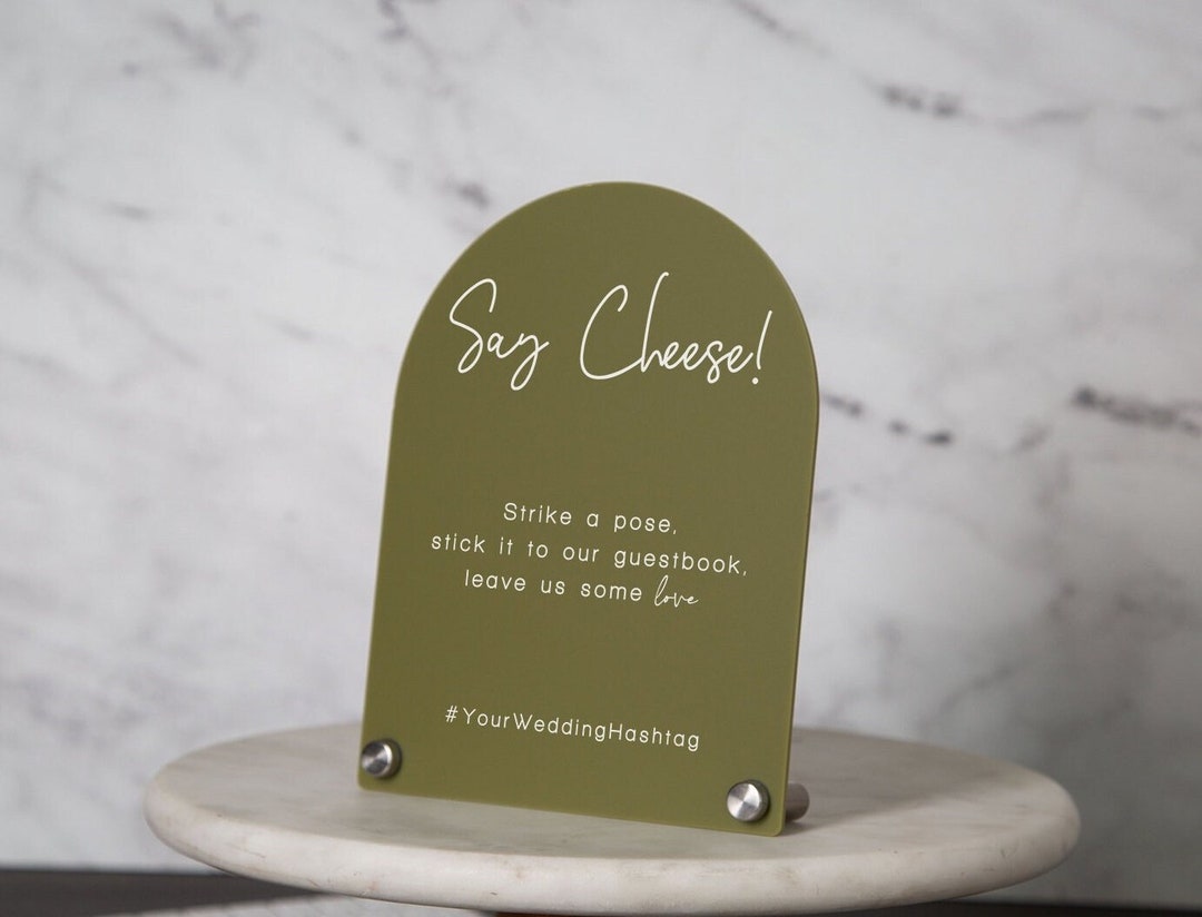 Arch Wedding Table Sign (design 4) - 6 X 7.5" Say Cheese, Please Sign ...