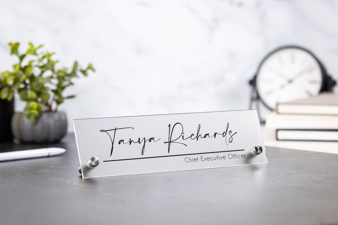 Standing Acrylic Name Plate - 10x2.75" Clear Script Executive Desk CEO ...