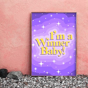 I'm A Winner Baby! - Rupaul’s Drag Race A6, A5, A4, A3 Print, Poster - Etsy