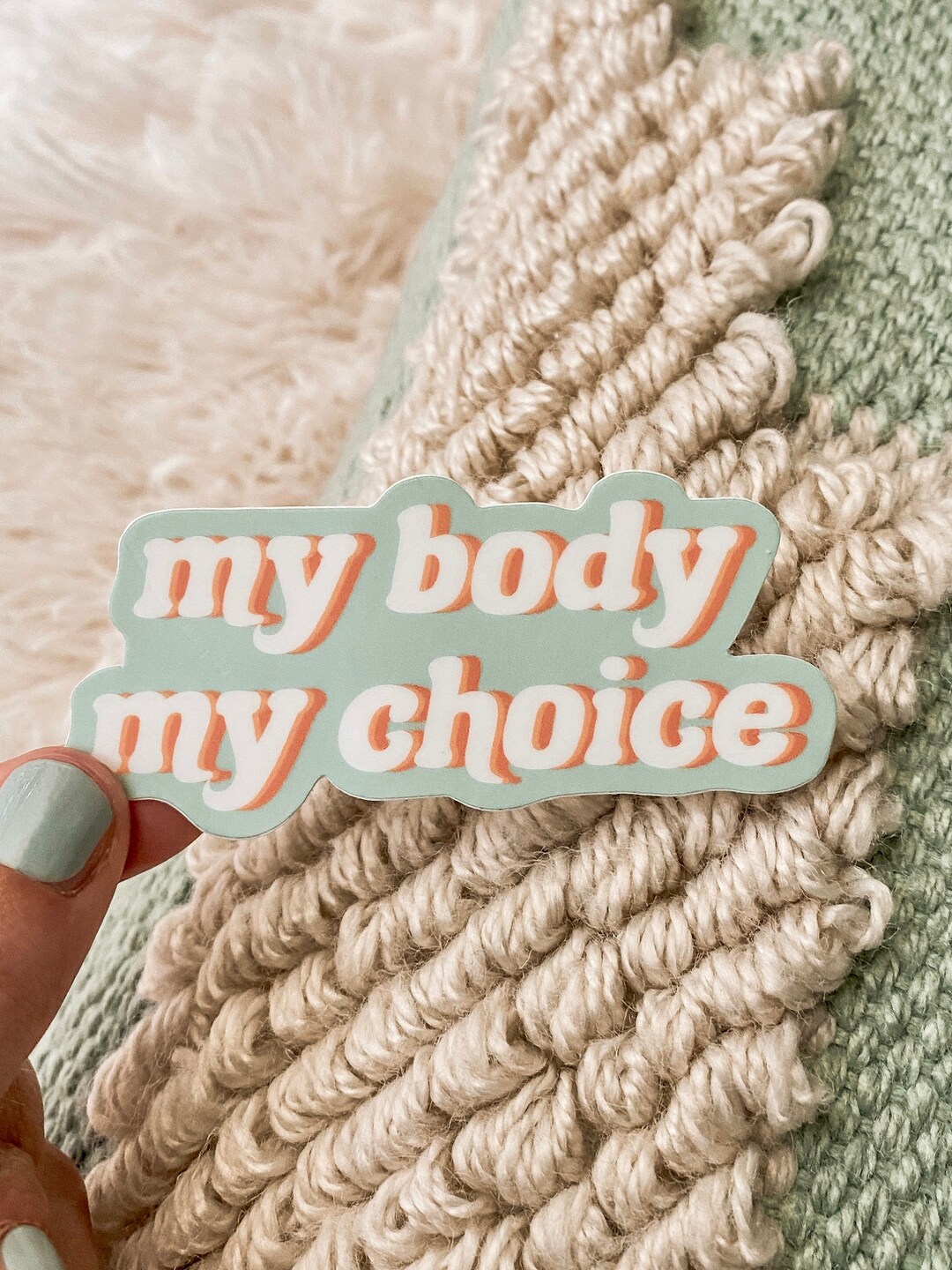 My Body My Choice Sticker Womens Rights Sticker Feminist - Etsy