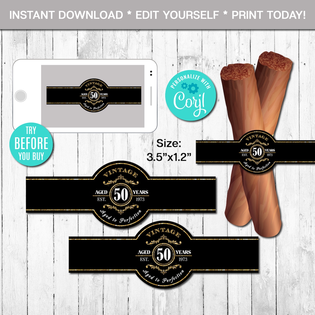 EDITABLE Cigar Labels, 50th Birthday Cigar Band, Aged to Perfection ...