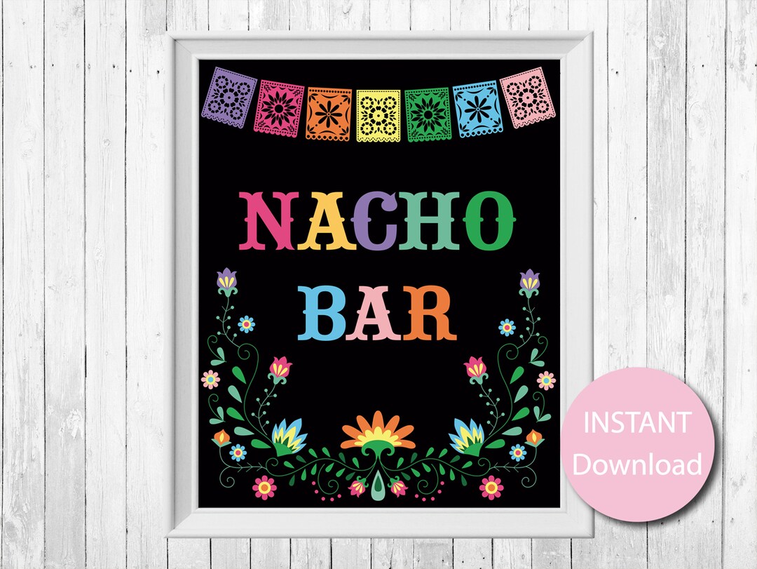 Fiesta Nacho Bar Sign, Fiesta Table Sign, Mexican Party, Nacho Bar Sign ...