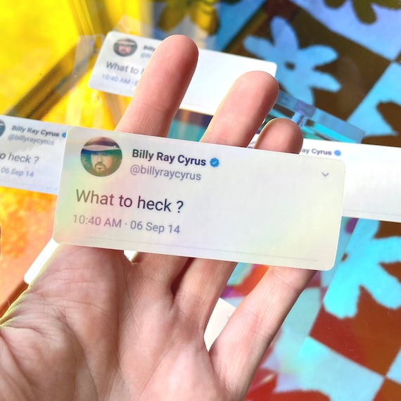 Billy Ray Cyrus what to Heck Funny Tweet Meme - Etsy