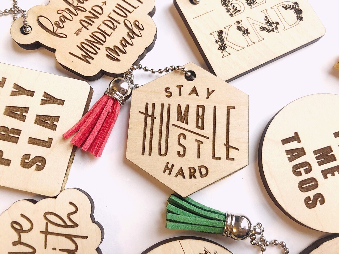 Stay Humble Hustle Hard Keychain // Wood Engraved Tassel Keychain - Etsy
