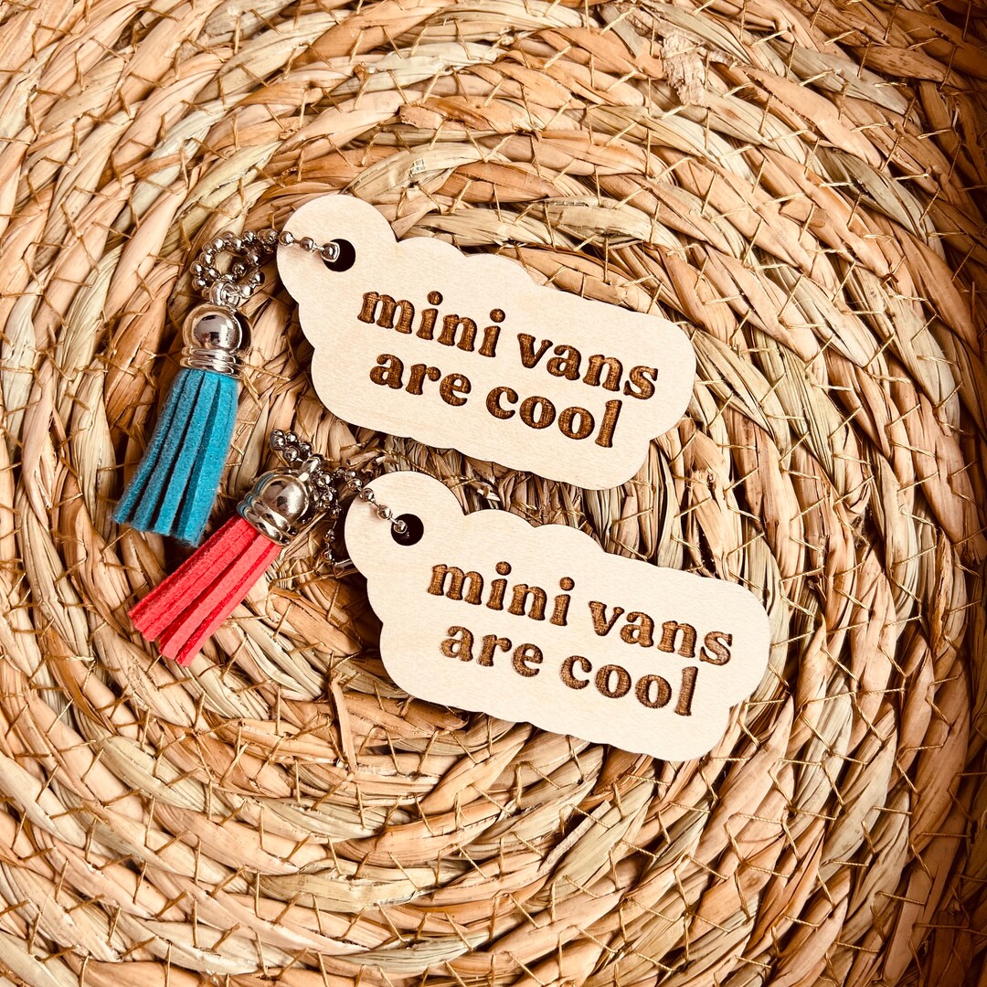 Mini Vans Are Cool Keychain // Wood Engraved Tassel Keychain // Funny ...