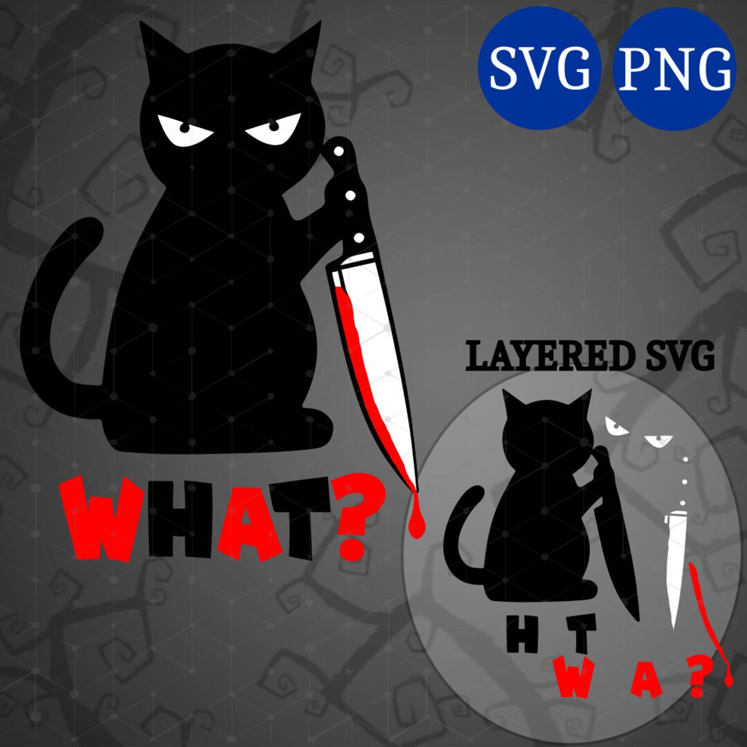 What Slasher Cat With a Knife Layered SVG & PNG Digital Files Download ...