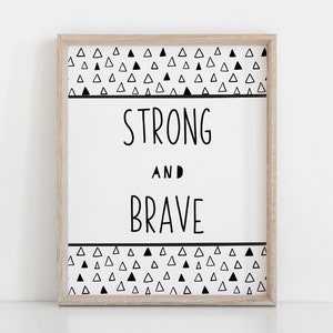 Strong and Brave Print, Quote Wall Art, Boho Print, Boys Room Decor ...