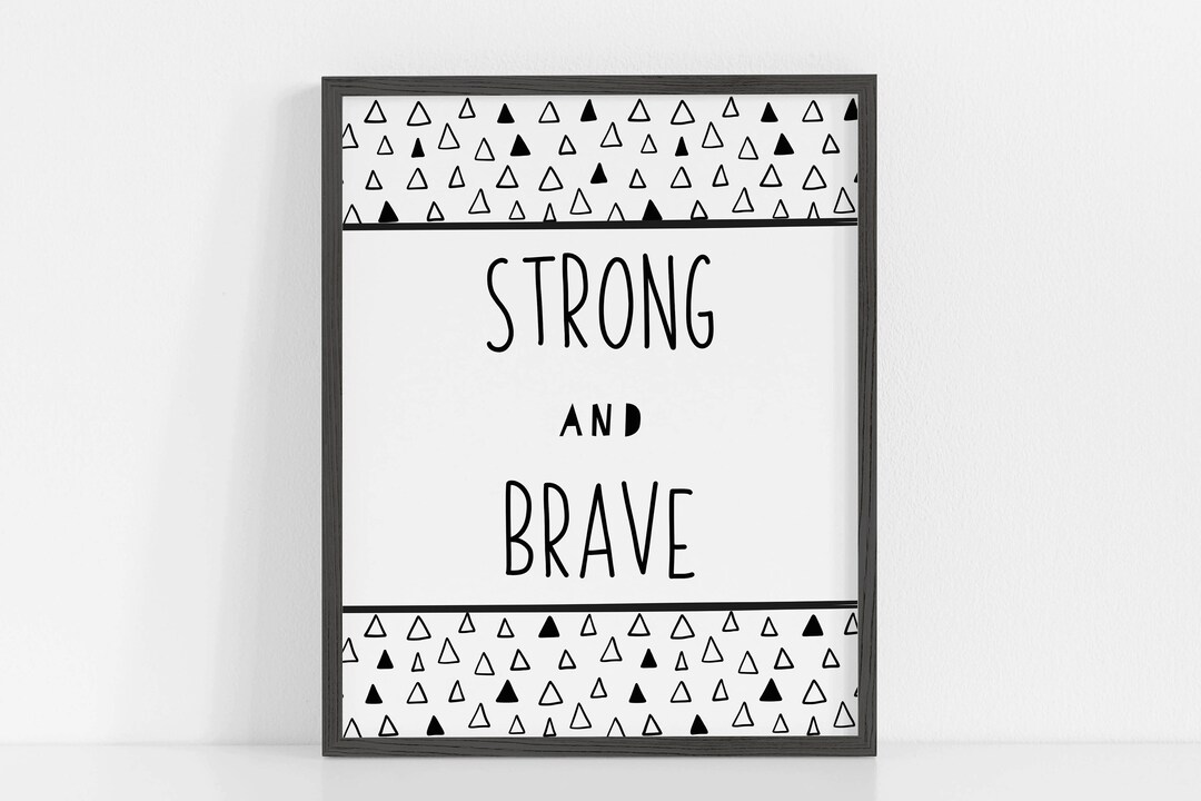 Strong and Brave Print, Quote Wall Art, Boho Print, Boys Room Decor ...