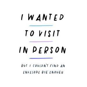 Funny Greeting Card: Visit You in Person, Big Envelope - Etsy UK