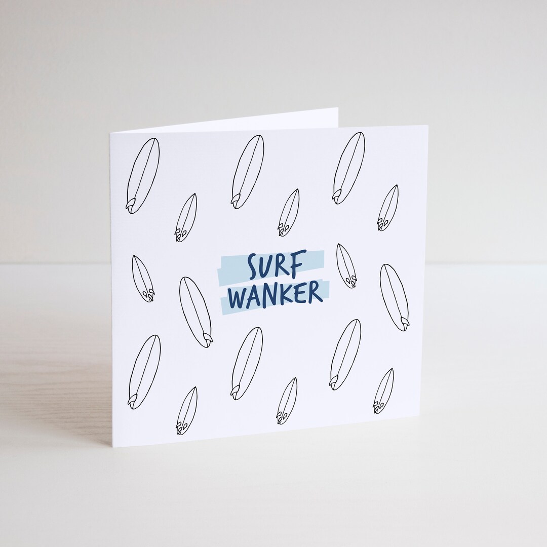 Funny Greeting Card / Cheeky / Humour, Surfer, Surf Wanker, Ocean, Tide ...