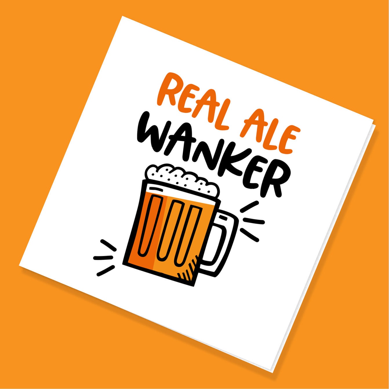 Funny Greeting Card / Cheeky / Humour / Real Ale Wanker / Beer Drinker ...