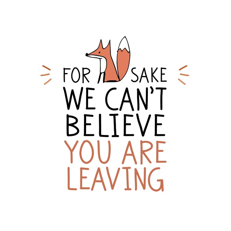 Funny Greeting Card / Cheeky / Humour / LEAVING CARD / Fox / Bye / Sad ...