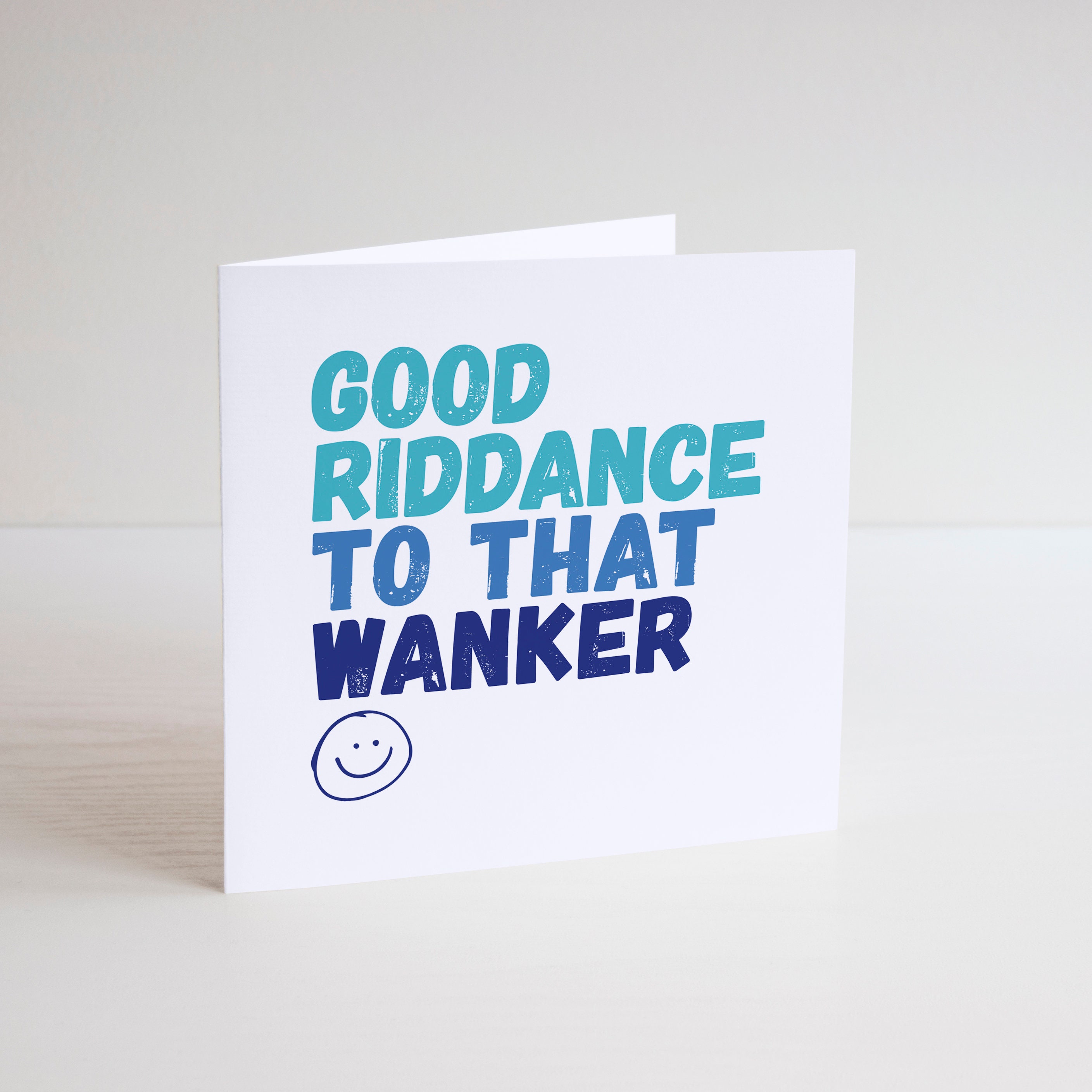 Greetings Card Cheeky Humour Banter Friends Good - Etsy UK