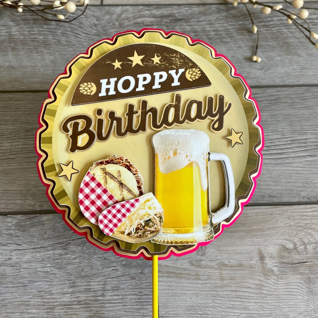 Beer and Arepa Cake Topper, Beer Cake Decor, Beer Birthday Theme, Hoppy ...
