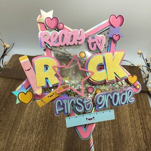 Here I Come Cake Topper, Ready to Rock Shaker Topper, First Grade ...