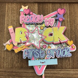 Here I Come Cake Topper, Ready to Rock Shaker Topper, First Grade ...