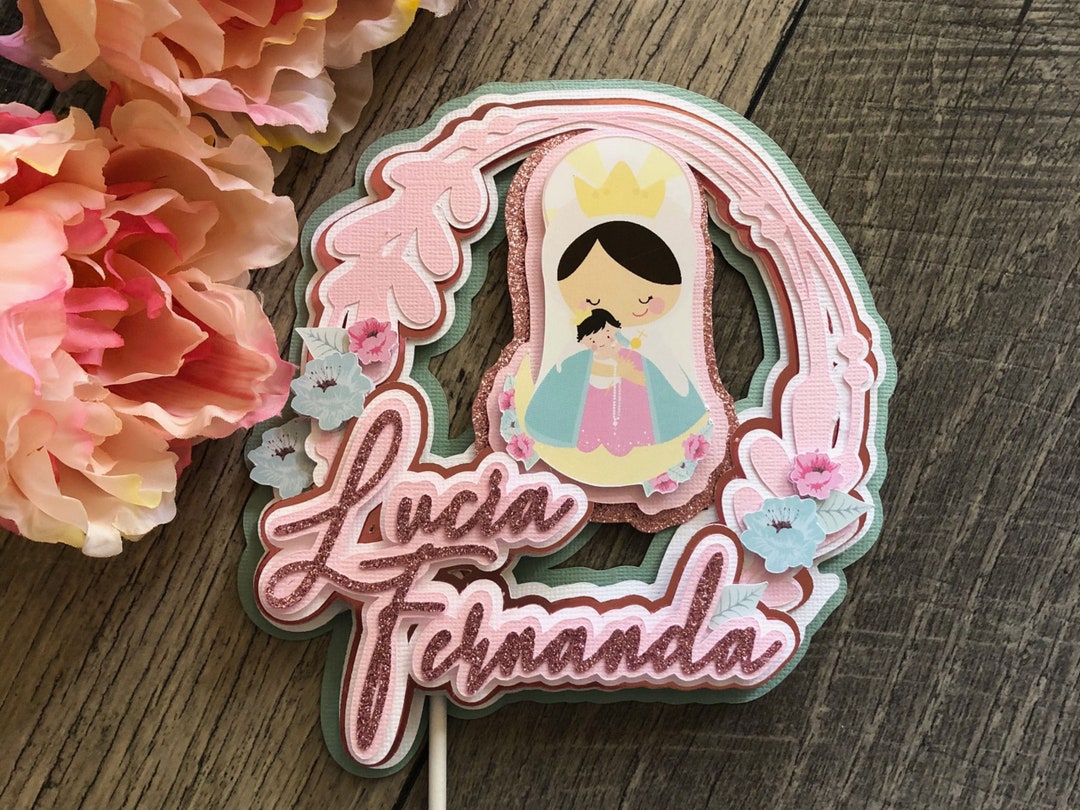 Baptism Cake Topper, Custom Cake Topper, Virgin Mary, Virgencita, First ...