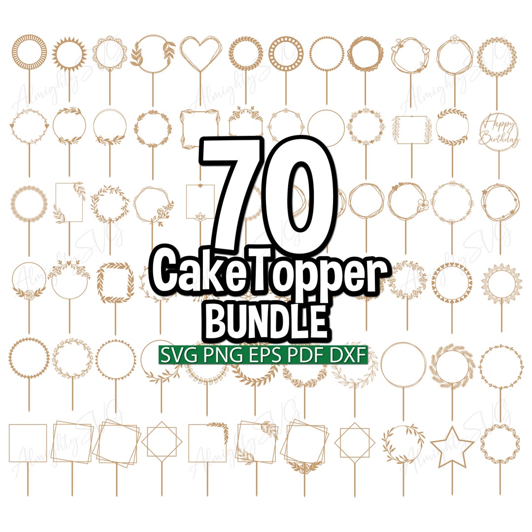 Birthday Cake Topper SVG, Wedding Cake Topper Bundle SVG, Cake Topper ...