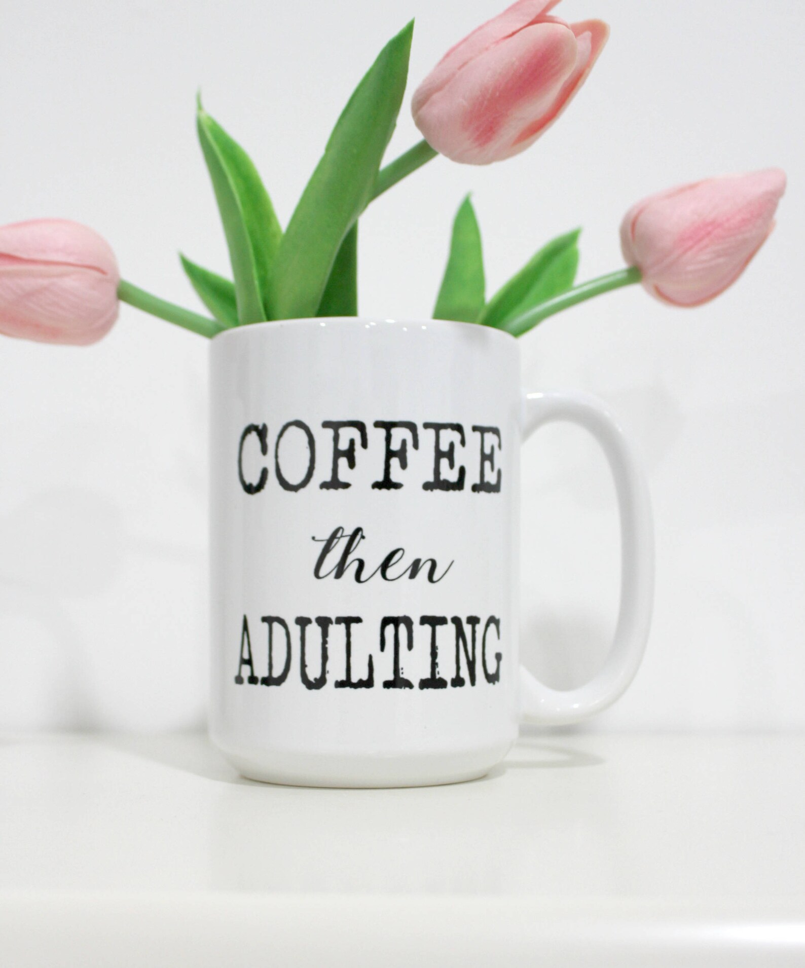 Coffee Then Adulting-funny Coffee Mug-adult Coffee Mug-gift - Etsy
