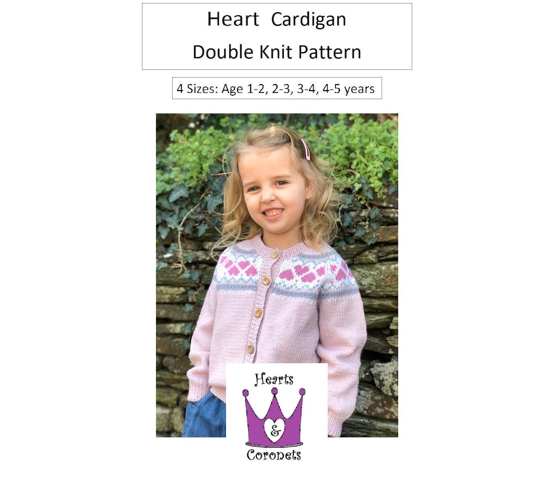 Knitting Pattern - Girls DK Heart Cardigan Pattern - in 4 Sizes 1-2, 2 ...