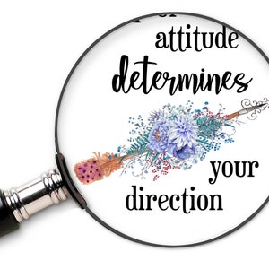 Your Attitude Determines Your Direction, Floral Arrow, Inspirational ...