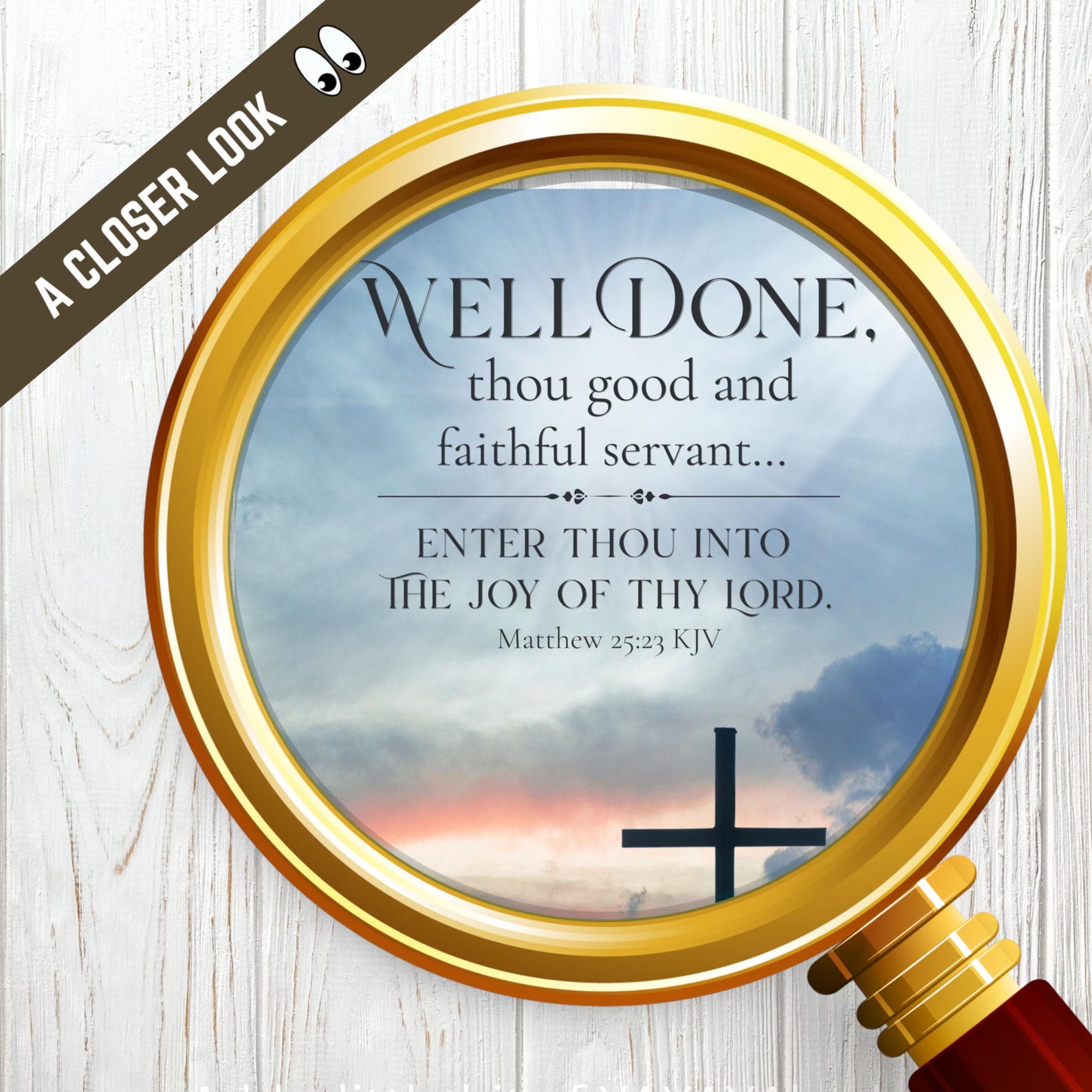 General or Funeral Church Bulletin Art Cover, Matthew 25:23 (KJV), Well ...