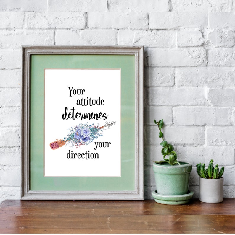 Your Attitude Determines Your Direction, Floral Arrow, Inspirational ...