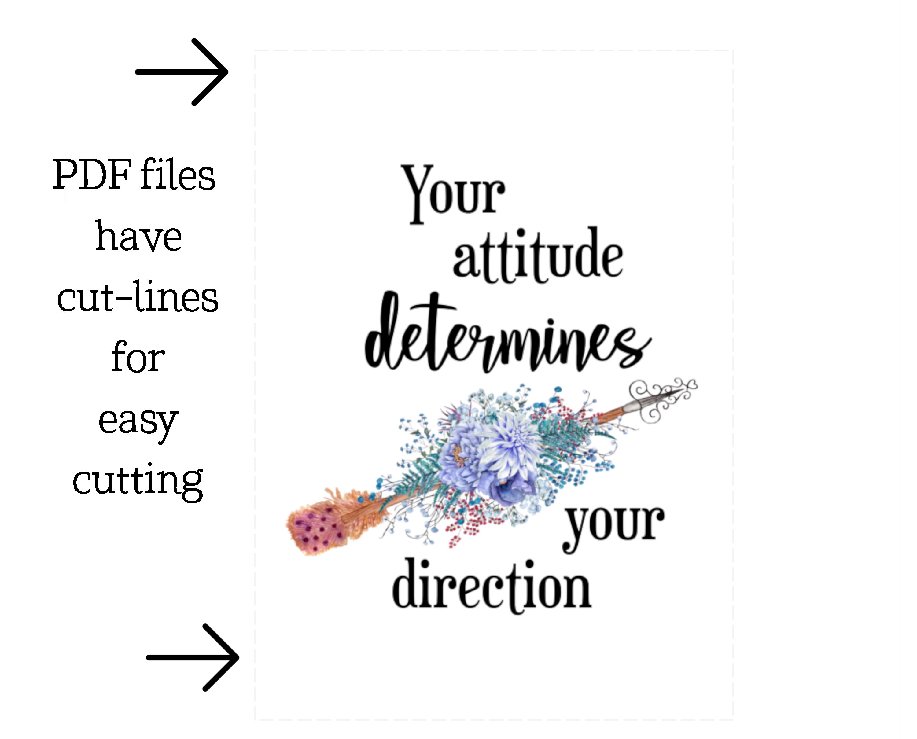 Your Attitude Determines Your Direction, Floral Arrow, Inspirational ...