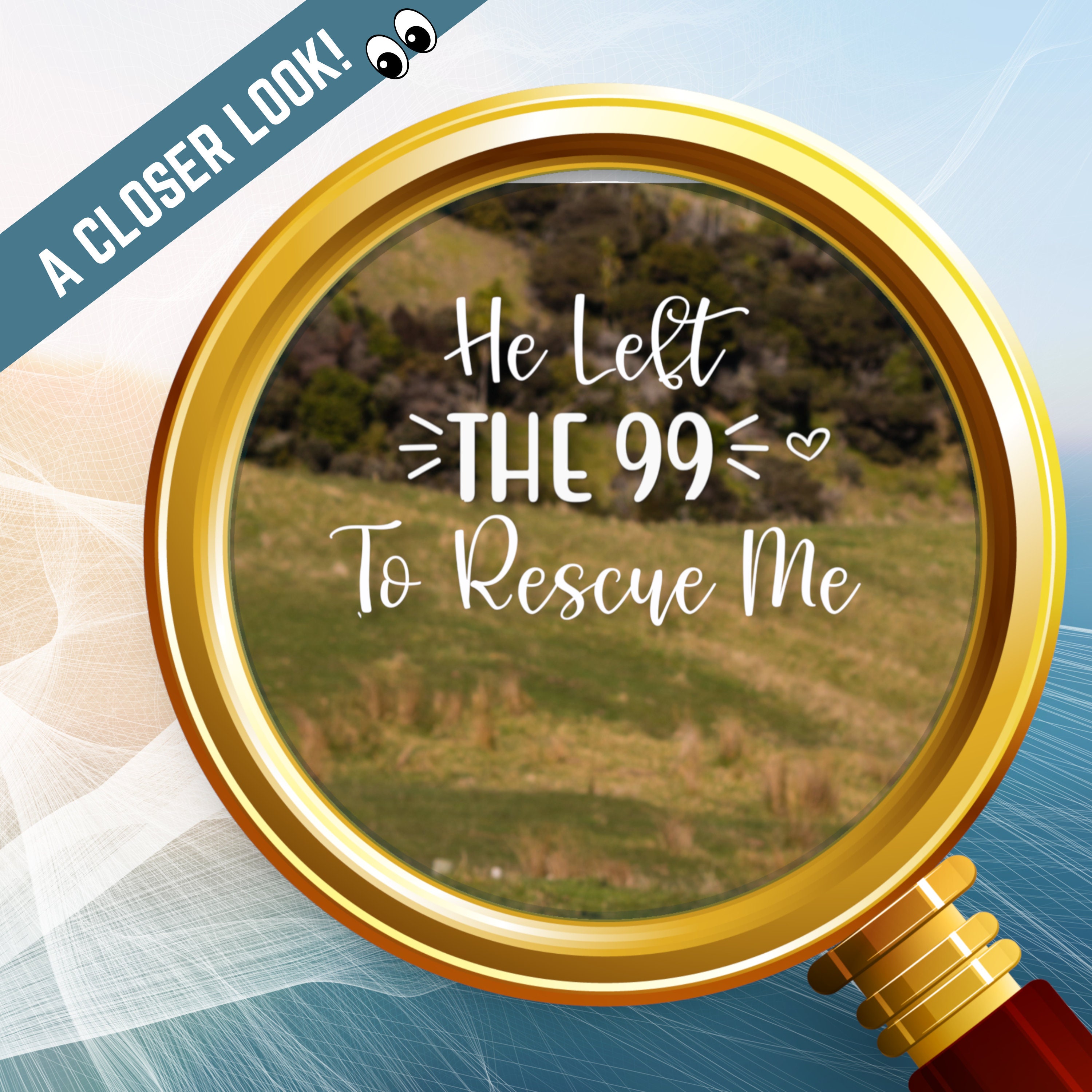 General Worship Church Bulletin Cover Art, He Left the 99 to Rescue Me ...