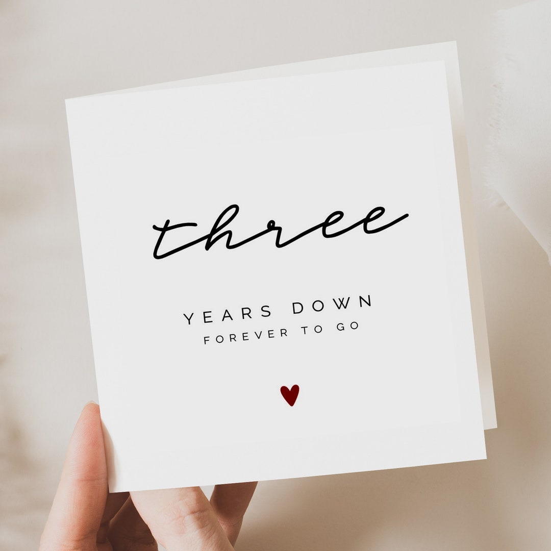 Third Anniversary Card, 'three Years Down, Forever to Go' Anniversary ...