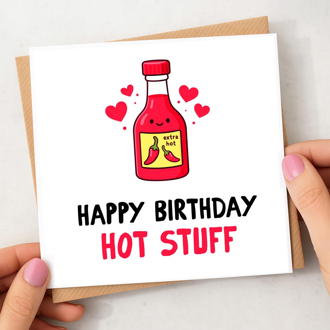 Happy Birthday Hot Stuff Card, Funny Birthday Card, Cute Romantic Card ...