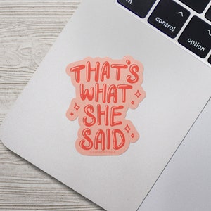 Thats What She Said Sticker, the Office Stickers Waterproof, the Office ...