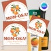 Editable Mom-osa Printable Label | Mimosa Gift Tag | Digital Download ...