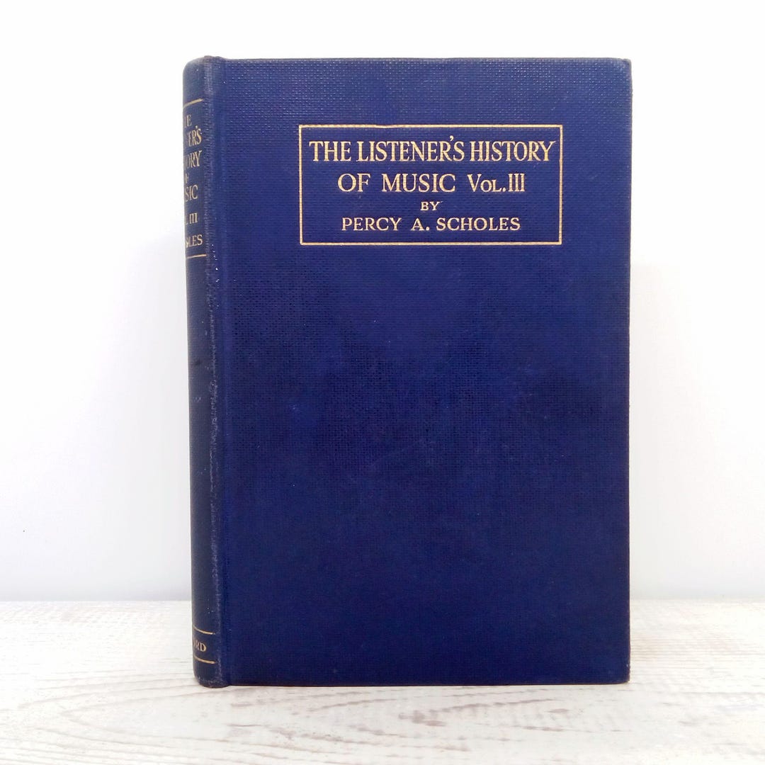 Music History Book, the Listener's History of Music by P Scholes ...
