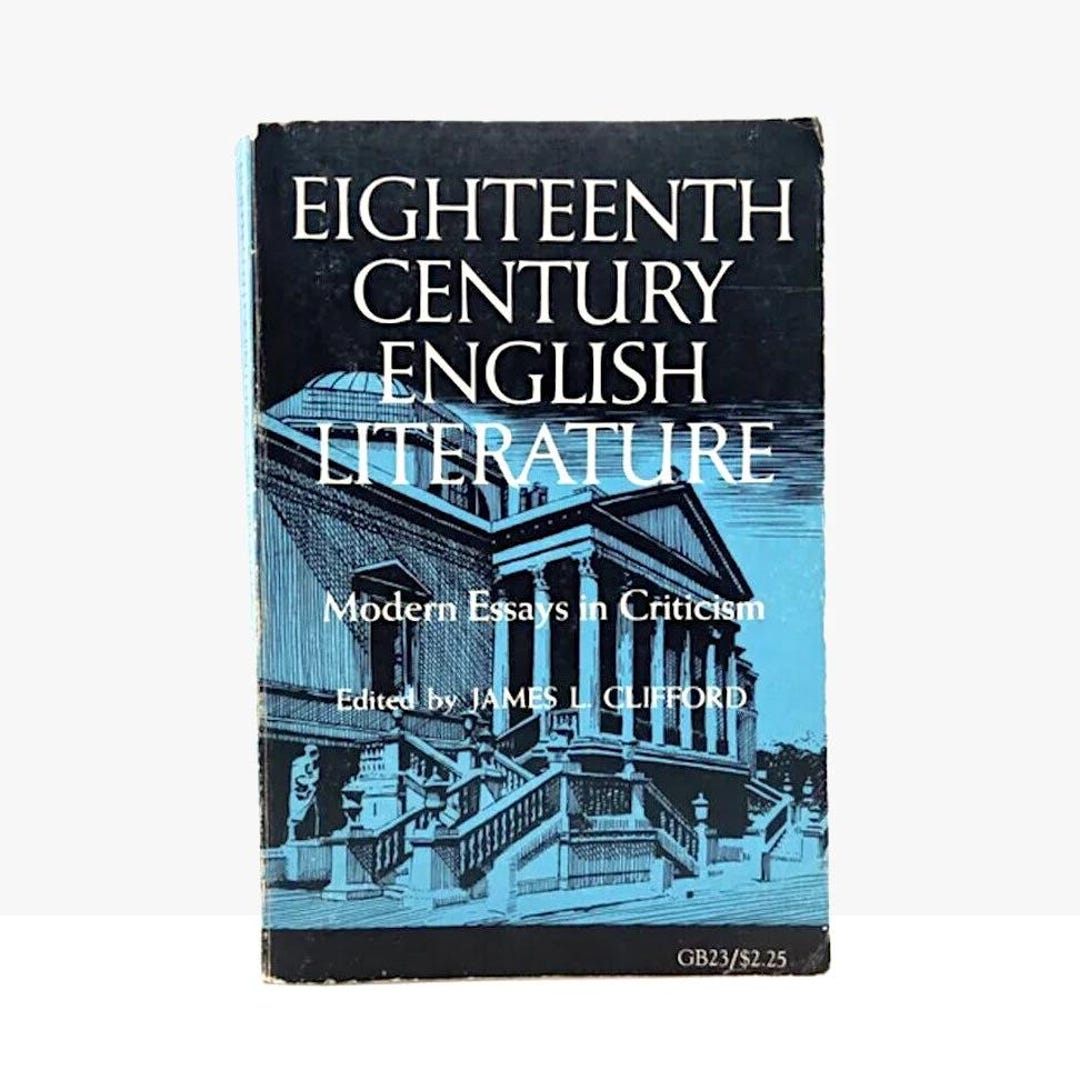 Eighteenth Century English Literature, Modern Essays in Criticism by ...