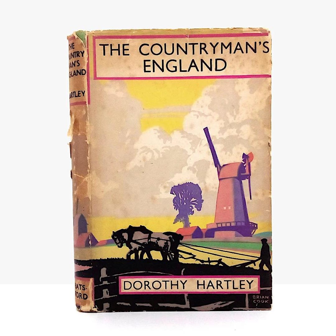 The Countryman's England by Dorothy Hartley 1942 Vintage Social History ...